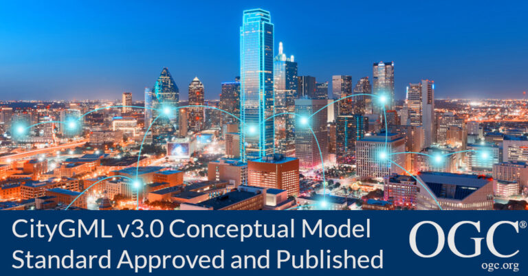 OGC Approves CityGML v3.0 Conceptual Model Standard