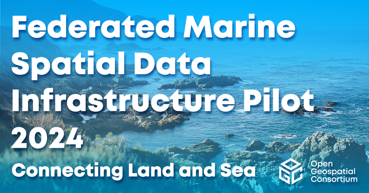 Federated Marine SDI 2024 - Open Geospatial Consortium